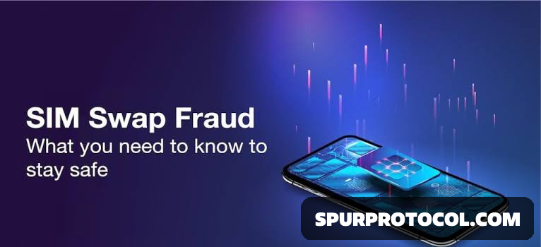 Ever Heard of SIM Swap Attacks? - SpurProtocol
