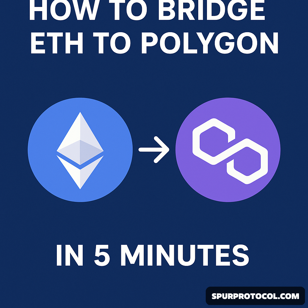 How to Bridge Assets from Ethereum to Polygon in 5 Minutes - SpurProtocol