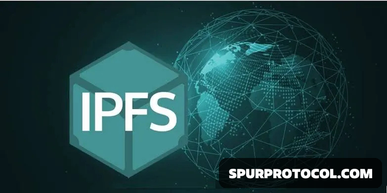 What is InterPlanetary File System (IPFS) - SpurProtocol